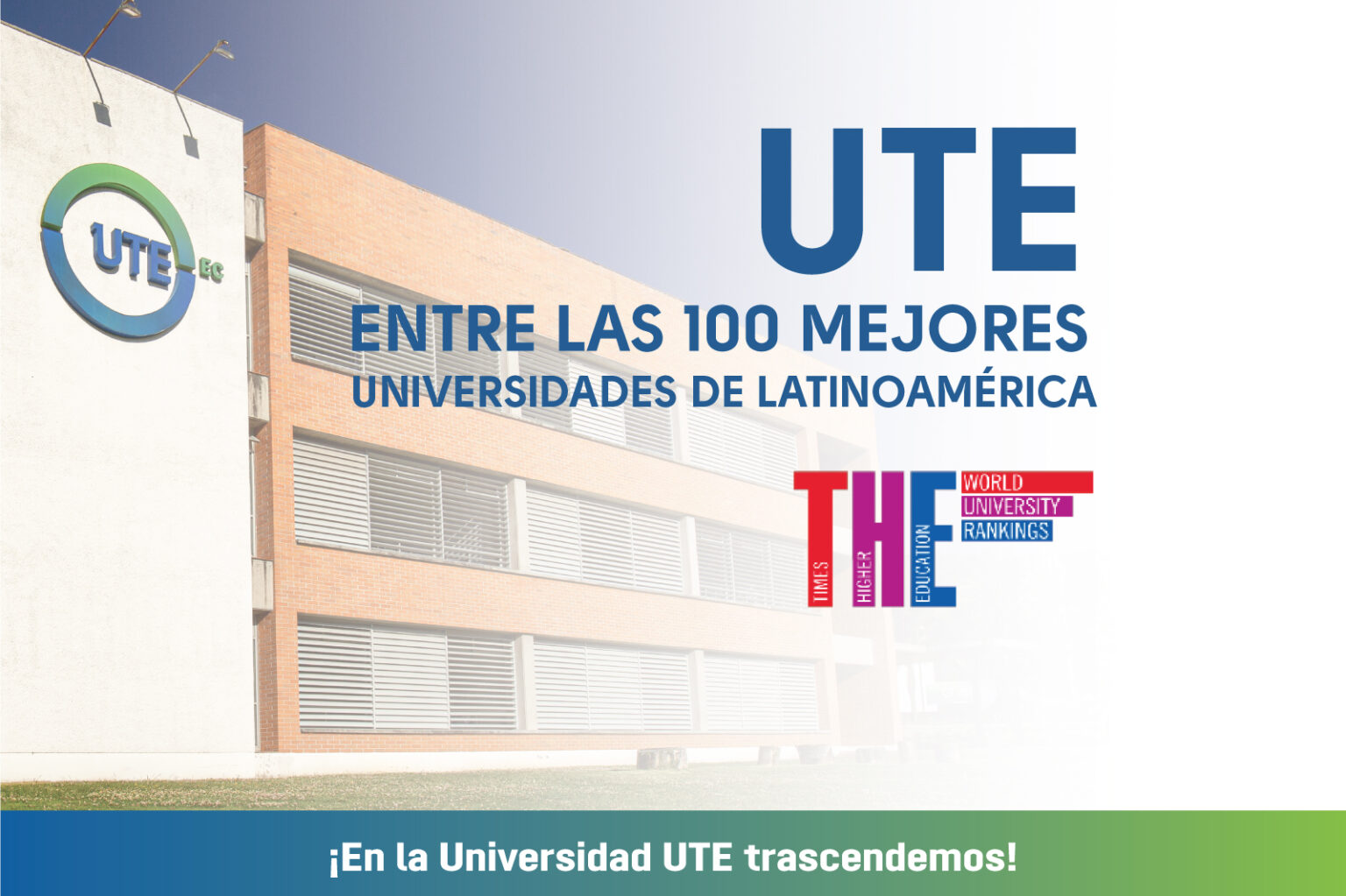 UTE SE POSICIONA ENTRE LAS 100 MEJORES UNIVERSIDADES DE AMÉRICA LATINA ...